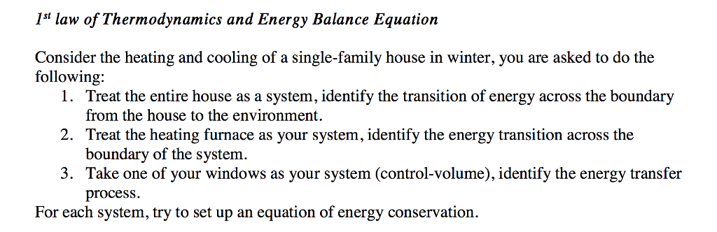 Solved Ist law of Thermodynamics and Energy Balance Equation | Chegg.com
