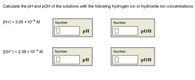 Solved Calculate the pH and pooh of the solutions with the | Chegg.com