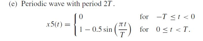 Solved Calculate the trigonometric CTFS coefficients for the | Chegg.com