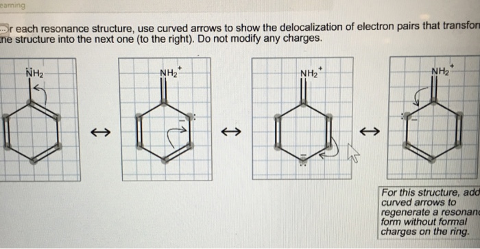 Solved For each resonance structure, use curved arrows to | Chegg.com