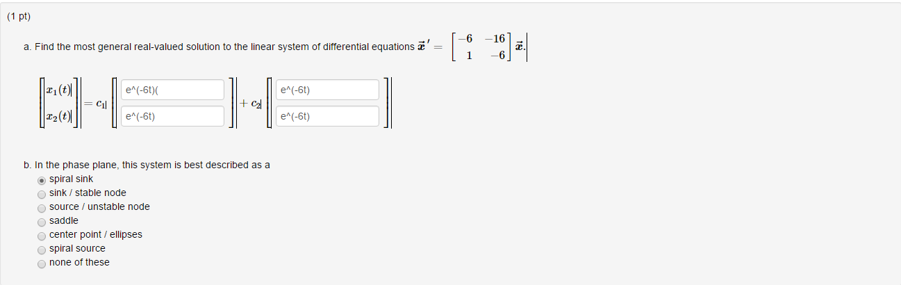 Solved Find the most general real-valued solution to the | Chegg.com