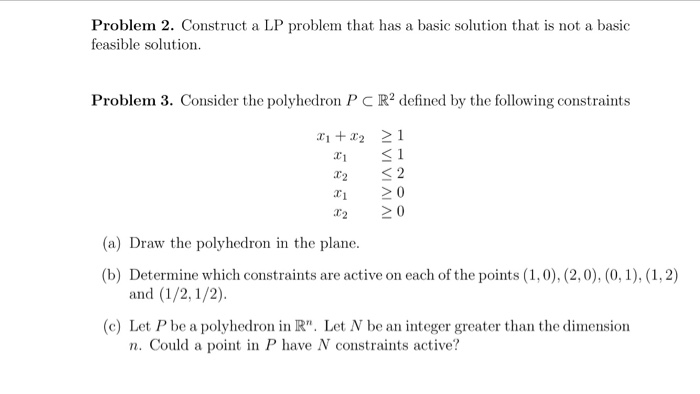 Solved Problem 2. Construct a LP problem that has a basic | Chegg.com