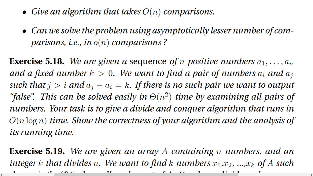 Solved Give an algorithm that takes O(n) comparisons . Can | Chegg.com