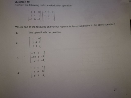 Solved Question 10 Perform the following matrix | Chegg.com