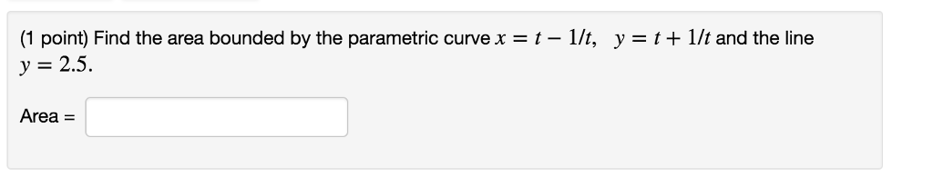 Solved Find the area bounded by the parametric curve x = t - | Chegg.com