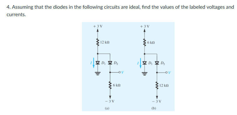 Solved 4. Assuming that the diodes in the following circuits | Chegg.com