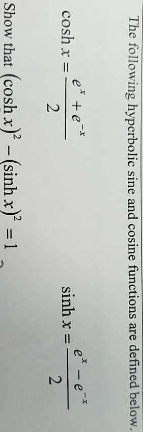 Solved The following hyperbolic sine and cosine functions | Chegg.com