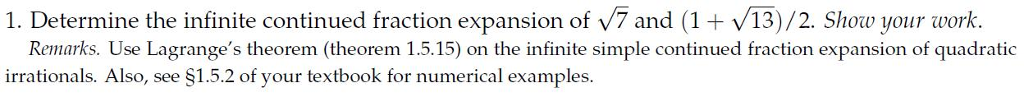 Solved 1. Determine the infinite continued fraction | Chegg.com