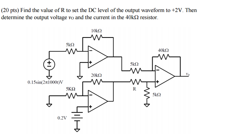 Solved Find the value of R to set the DC level of the output | Chegg.com