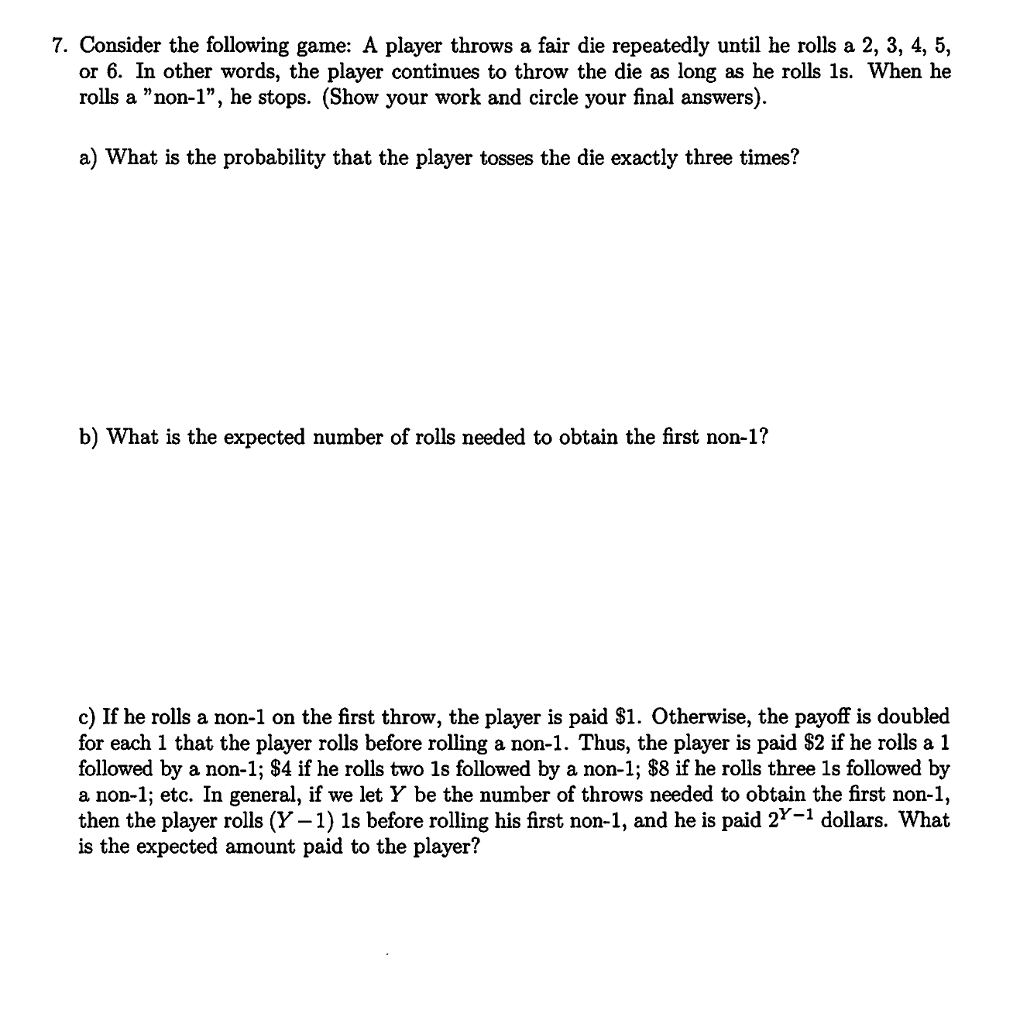 Solved Consider the following game: A player throws a fair | Chegg.com