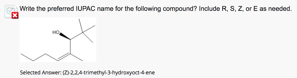 Solved Write the preferred IUPAC name for the following | Chegg.com