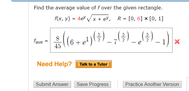 Solved Find the average value of f over the given rectangle. | Chegg.com