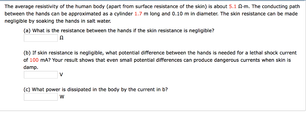 Solved The average resistivity of the human body (apart from | Chegg.com