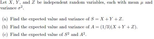 Solved Let X,Y, and Z be independent, random variables, each | Chegg.com