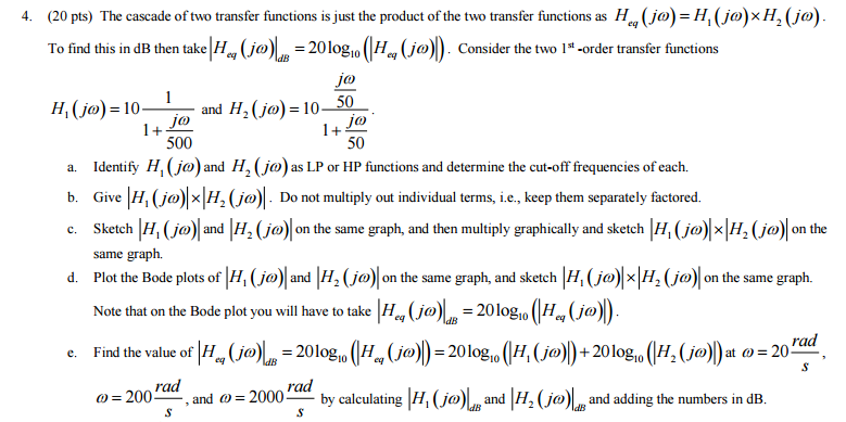 Solved 4. (20 pts) The cascade of two transfer functions is | Chegg.com