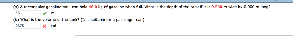 Solved (a) A rectangular gasoline tank can hold 46.0 kg of | Chegg.com