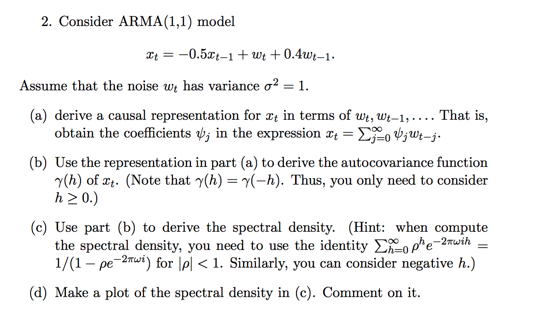2. Consider ARMA(1,1) model Xt = -0.5Xt-1 + Wt + | Chegg.com