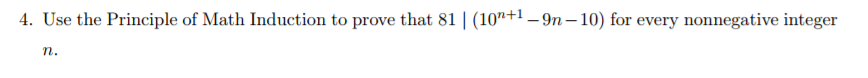 Solved 4. Use the Principle of Math Induction to prove that | Chegg.com