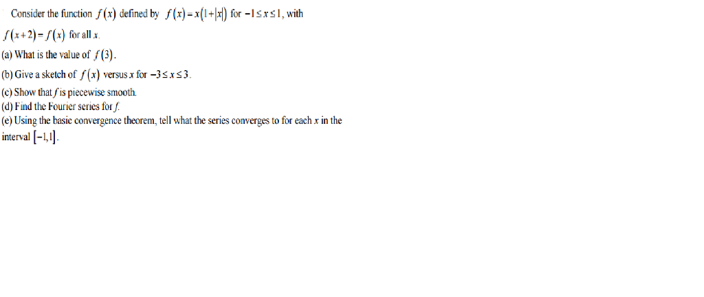 Solved Consider the function f(x) defined by f(x) -x(1 + | Chegg.com
