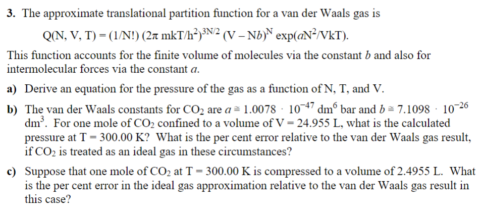 Solved 3. The approximate translational partition function | Chegg.com