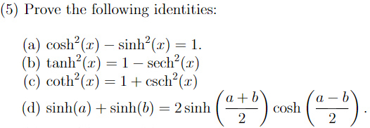 Solved (5) Prove the following identities: (a) | Chegg.com