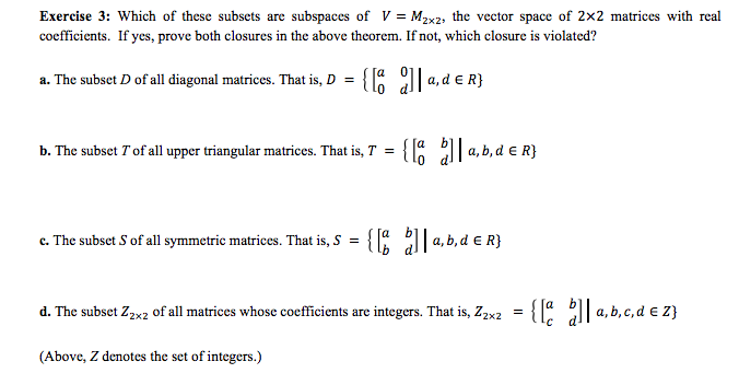 Solved Which of these subsets are subspaces of V = M_2x2, | Chegg.com