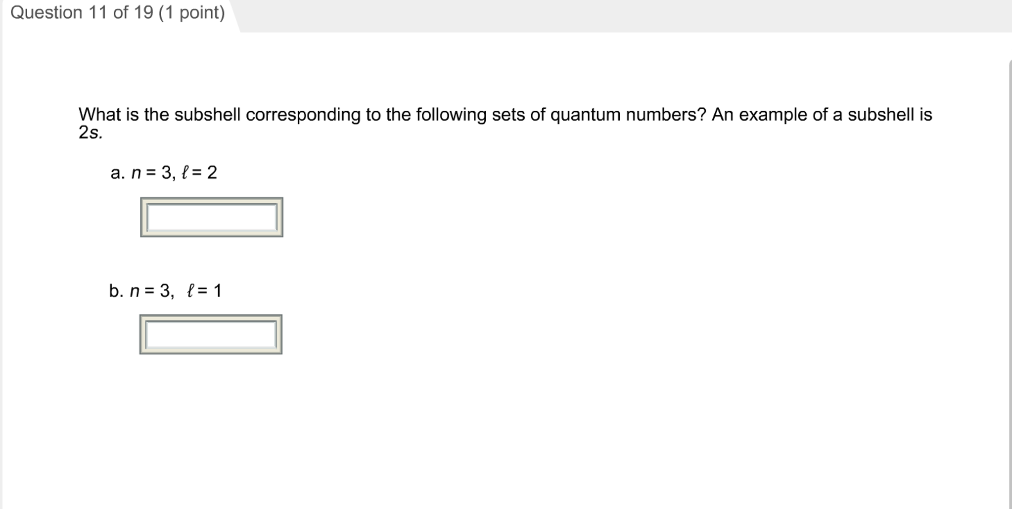 Solved What is the sub shell corresponding to the following | Chegg.com