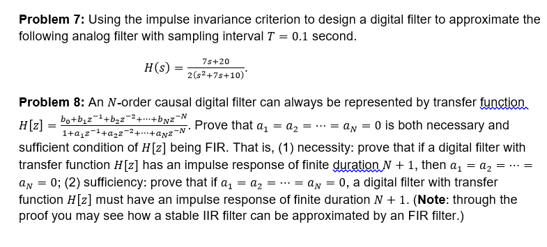 Solved Using the impulse invariance criterion to design a | Chegg.com