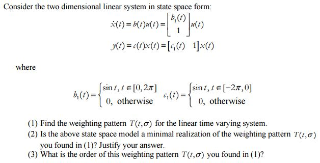 Consider the two dimensional linear system in state | Chegg.com