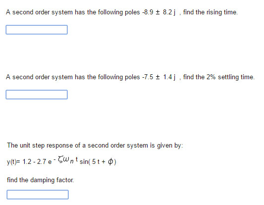 Solved A second order system has the following poles -8.9 | Chegg.com