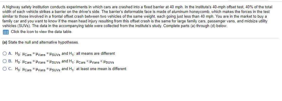 Solved A highway safety institution conducts experiments in | Chegg.com