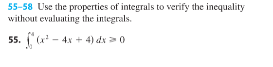 Solved Use the properties of integrals to verify the | Chegg.com