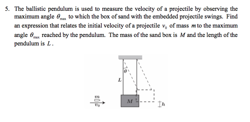 Solved The ballistic pendulum is used to measure the | Chegg.com