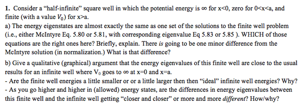 Solved Consider a "half-infinite" square well in which the | Chegg.com
