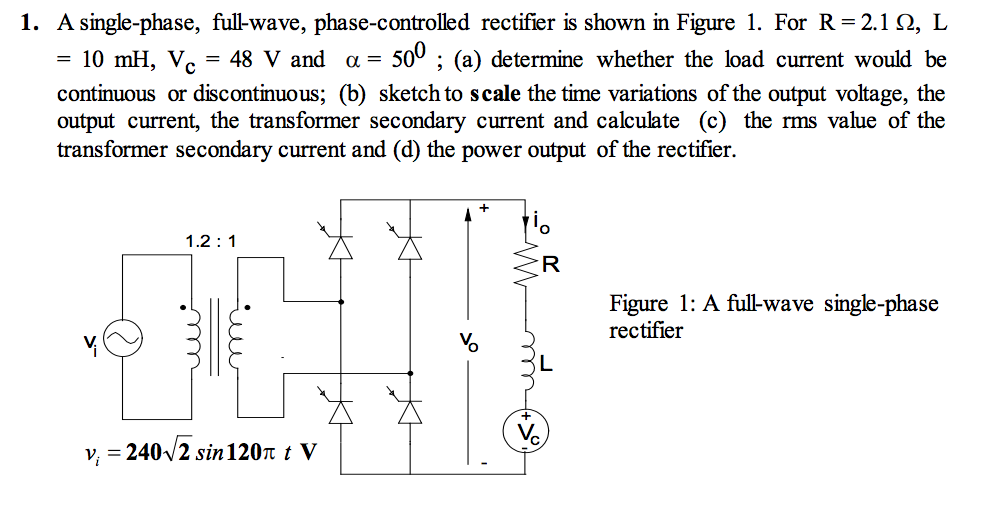Solved 1. A single-phase, full-wave, phase-controlled | Chegg.com