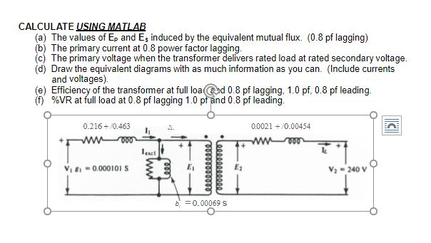 CALCULATE USING MATLAB (a) The values of Ep and Es | Chegg.com