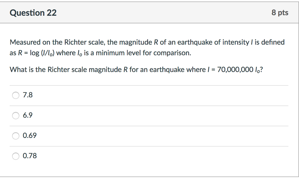 Solved Measured on the Richter scale, the magnitude R of an | Chegg.com