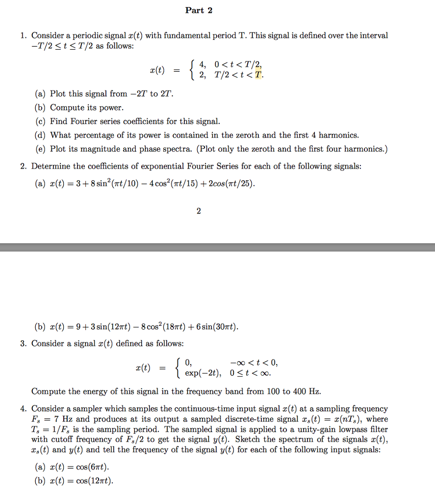 Solved Part 2 1. Consider a periodic signal x(t) with | Chegg.com
