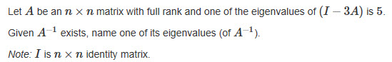 Solved Let A be an n × n matrix with full rank and one of | Chegg.com
