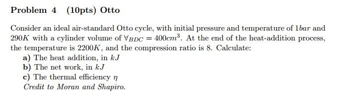 Solved Consider an ideal air-standard Otto cycle, with | Chegg.com