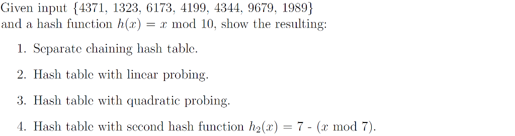 Solved Given input {4371, 1323, 6173, 4199, 4344, 9679, | Chegg.com