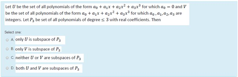 Solved Let U be the set of all polynomials of the form a_0 + | Chegg.com
