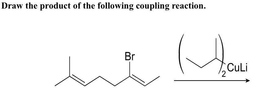 Solved Draw the product of the following coupling reaction. | Chegg.com