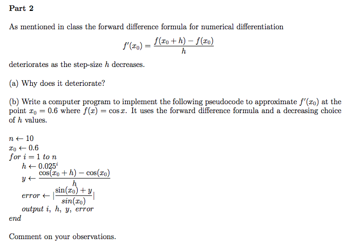 Solved As mentioned in class the forward difference formula | Chegg.com