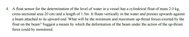 Solved 4. A float sensor for the determination of the level | Chegg.com