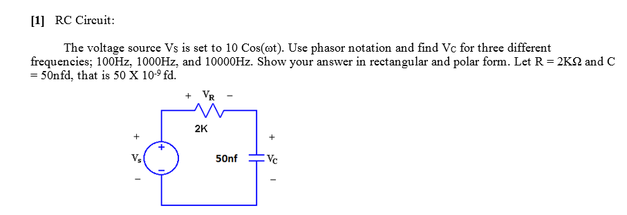 Solved The voltage source V_s is set to 10 Cos(omegat). Use | Chegg.com