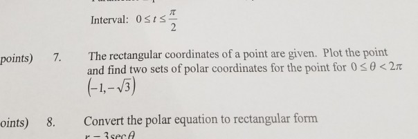Solved The Rectangular Coordinates Of A Point Are Given Chegg