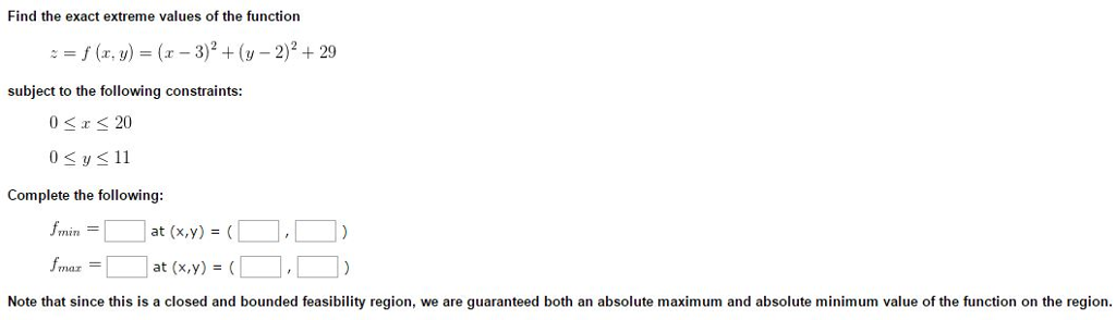 Solved Find the exact extreme values of the function z = | Chegg.com