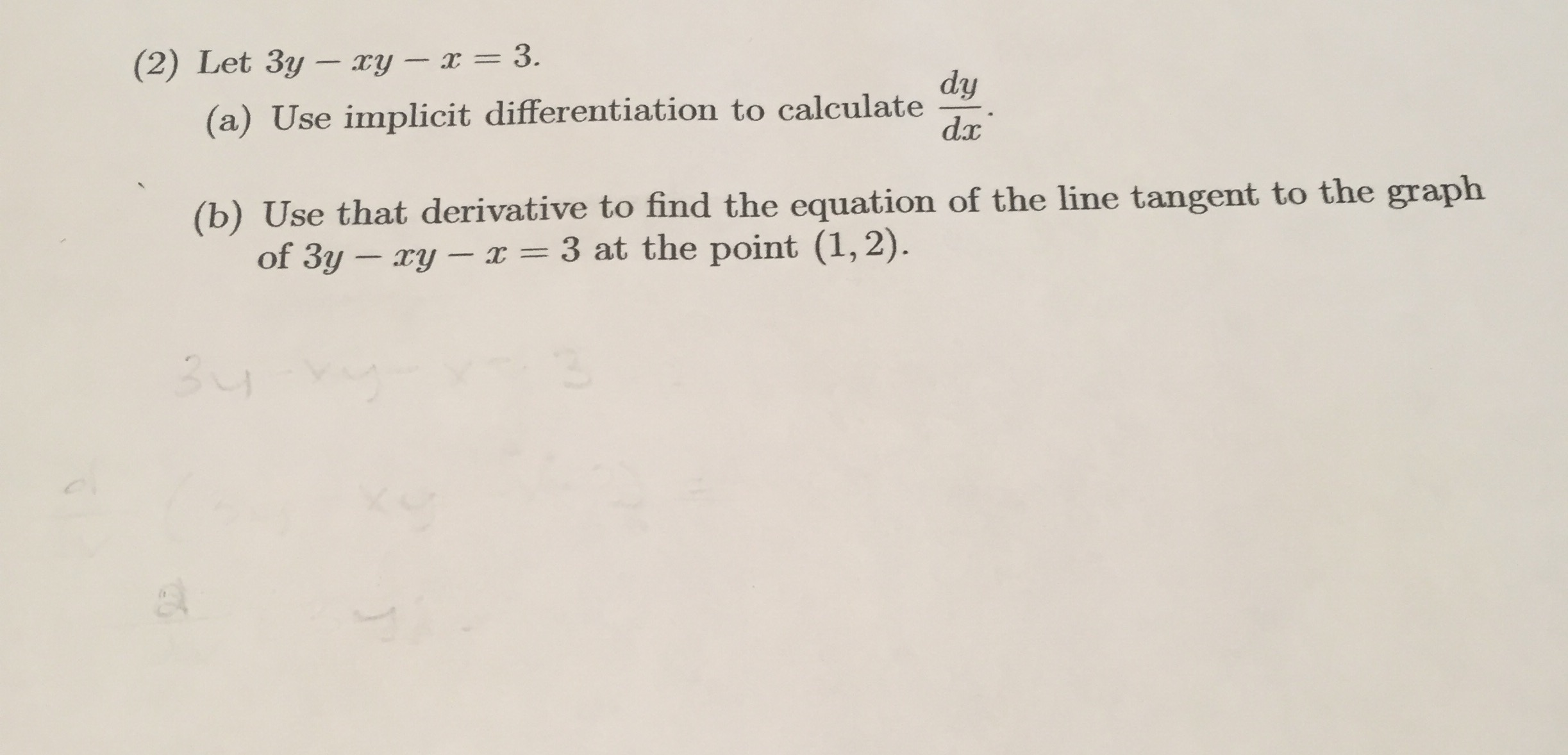 Solved Let 3y - xy - x = 3. (a) Use implicit differentiation | Chegg.com