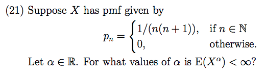 Solved (21) Suppose X has pmf given by [ 1/(n(n+1)), if rn | Chegg.com